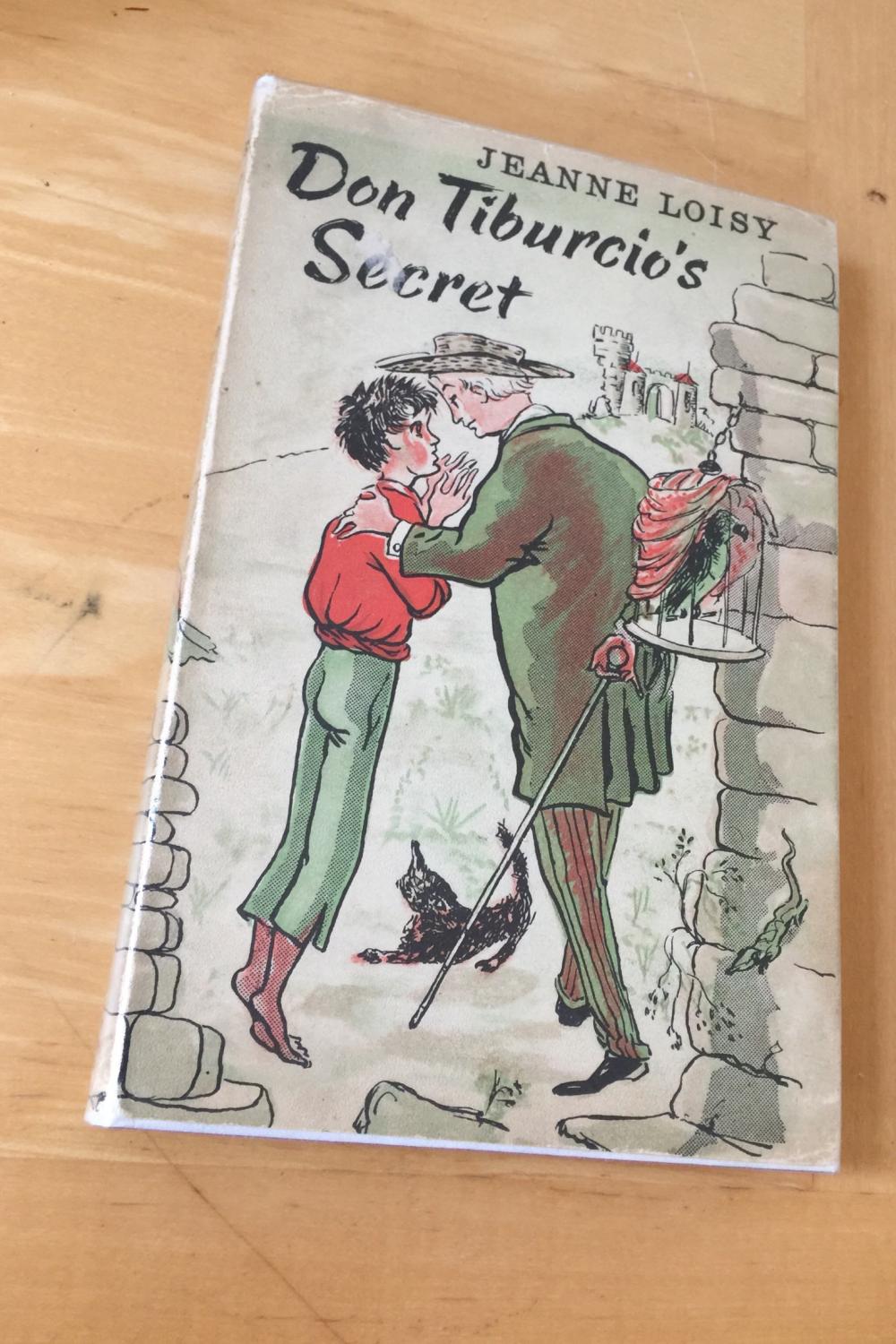 Don Tiburcio's Secret by Loisy, Jeanne and illus by Elachy, Francoise ...