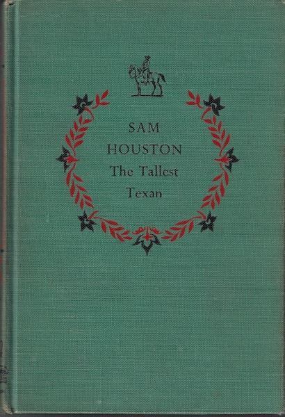 Sam Houston : The Tallest Texan (Landmark Books) by William Weber ...