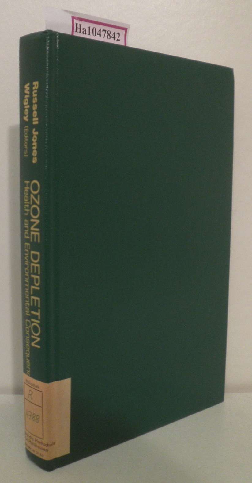 Ozone Depletion: Health and Environmental Consequences. von Jones ...