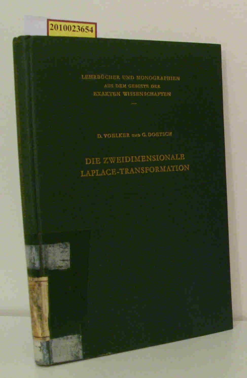 Die zweidimensionale Laplace-Transformation Eine Einführung in ihre ...