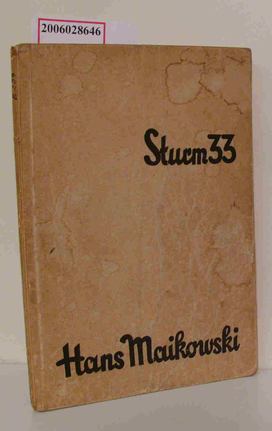 Sturm 33 - Hans Maikowski (SA) geschrieben von Kameraden des Toten: Gut ...