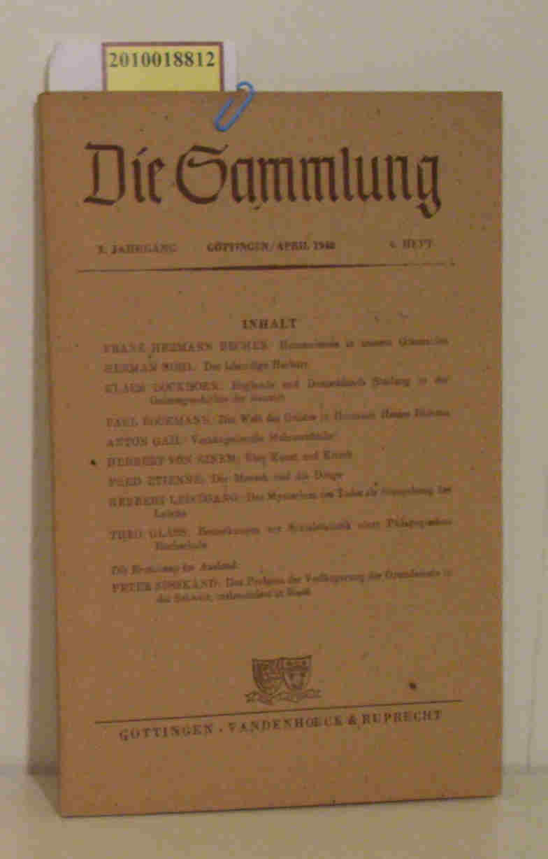 Die Sammlung 3. Jahrgang 4. Heft von Herman Nohl:: Gut Broschur, 15*23 ...