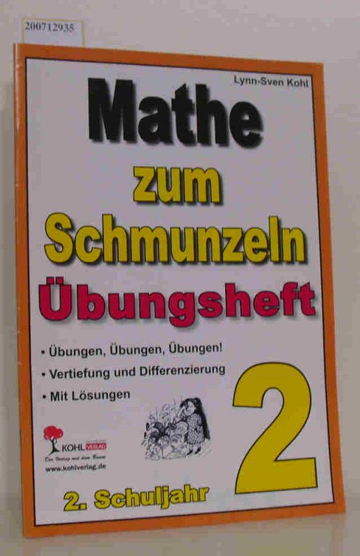 Mathe zum Schmunzeln - Übungsheft / 2. Schuljahr de Lynn-Sven Kohl ...