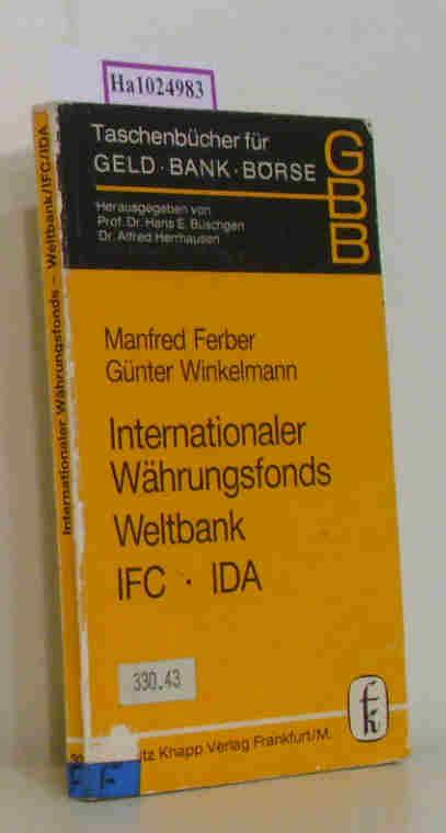internationaler währungsfonds weltbank ifc ida von ferber manfred ...