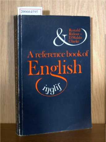 A Reference Book of English - A General Guide for Foreign Students of ...