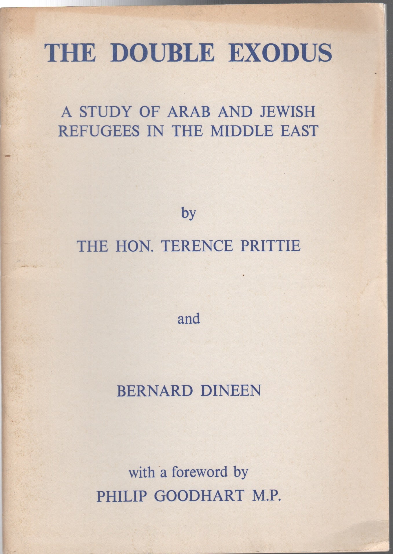 [Cover title]: The Double Exodus:; A Study of Arab and Jewish Refugees ...