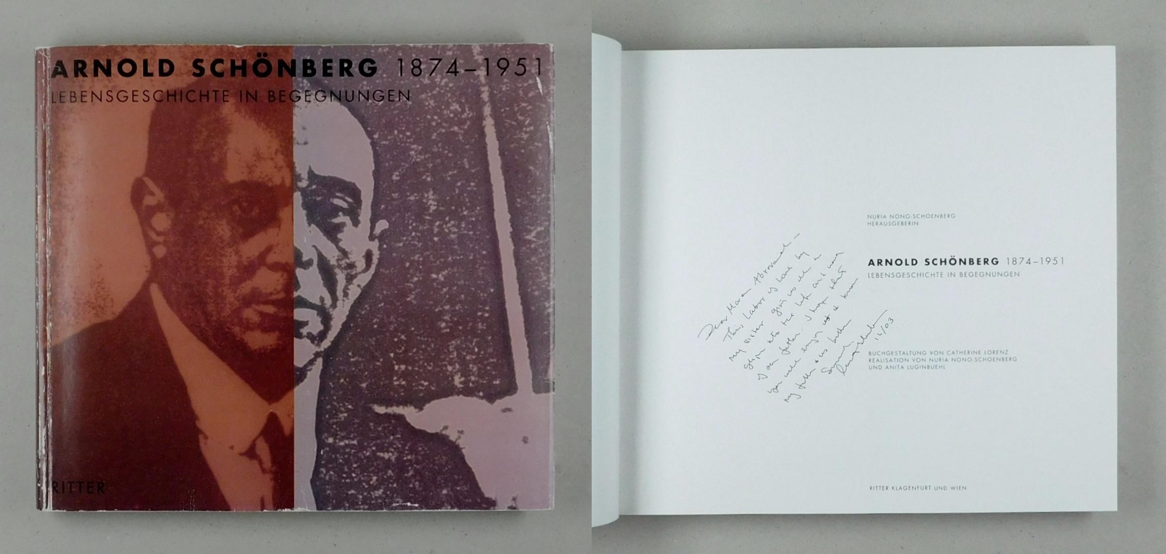 Arnold Schönberg 1874-1951. Lebensgeschichte in Begegnungen ...