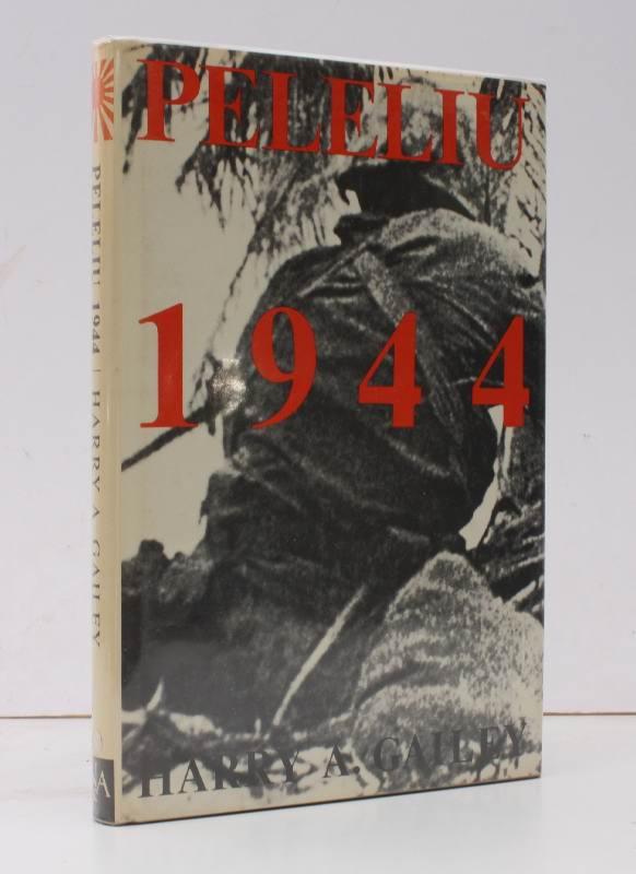 Peleliu 1944. NEAR FINE COPY IN UNCLIPPED DUSTWRAPPER by GAILEY Harry A ...