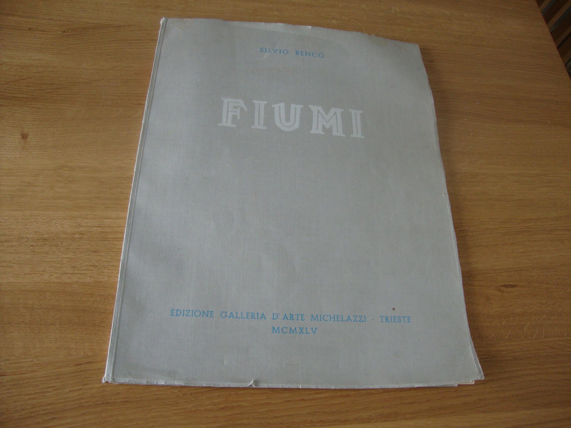 Fiumi by Benco Silvio: Very Good Soft cover (1945) 1st Edition ...