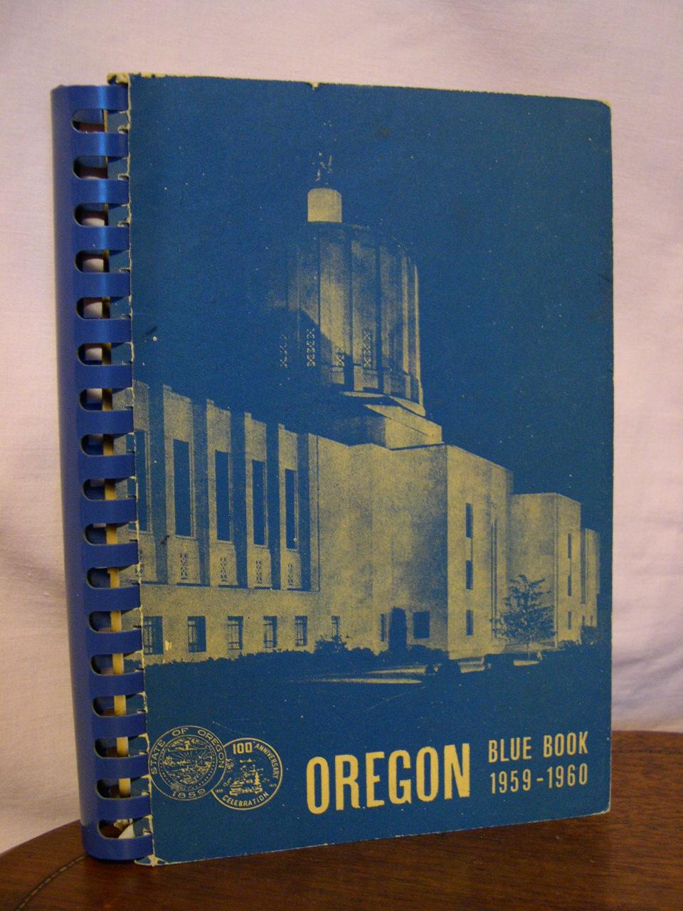 OREGON BLUE BOOK 1959-1960: Plastic comb binding (1958) | Robert Gavora ...