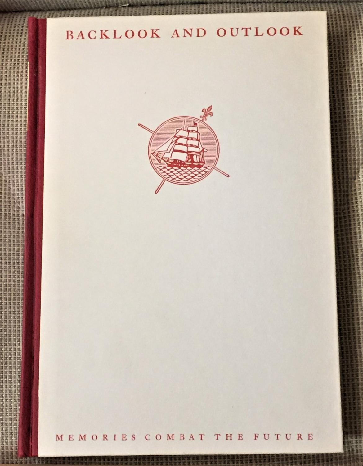 Backlook and Outlook, Memories Combat the Future by Harold H. Kynett ...