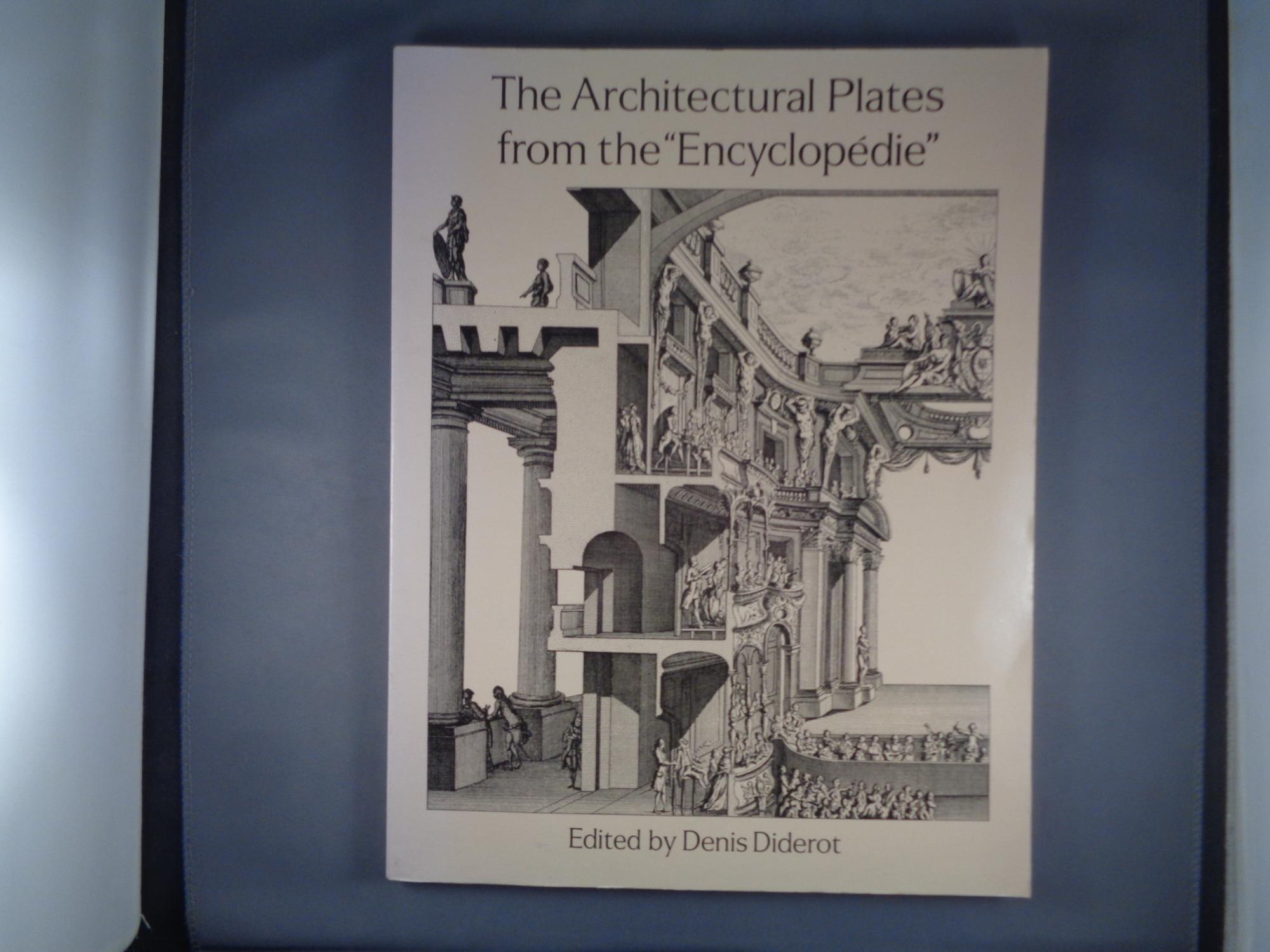 The Architectural Plates from the "Encyclopedie by Denis Diderot: As ...