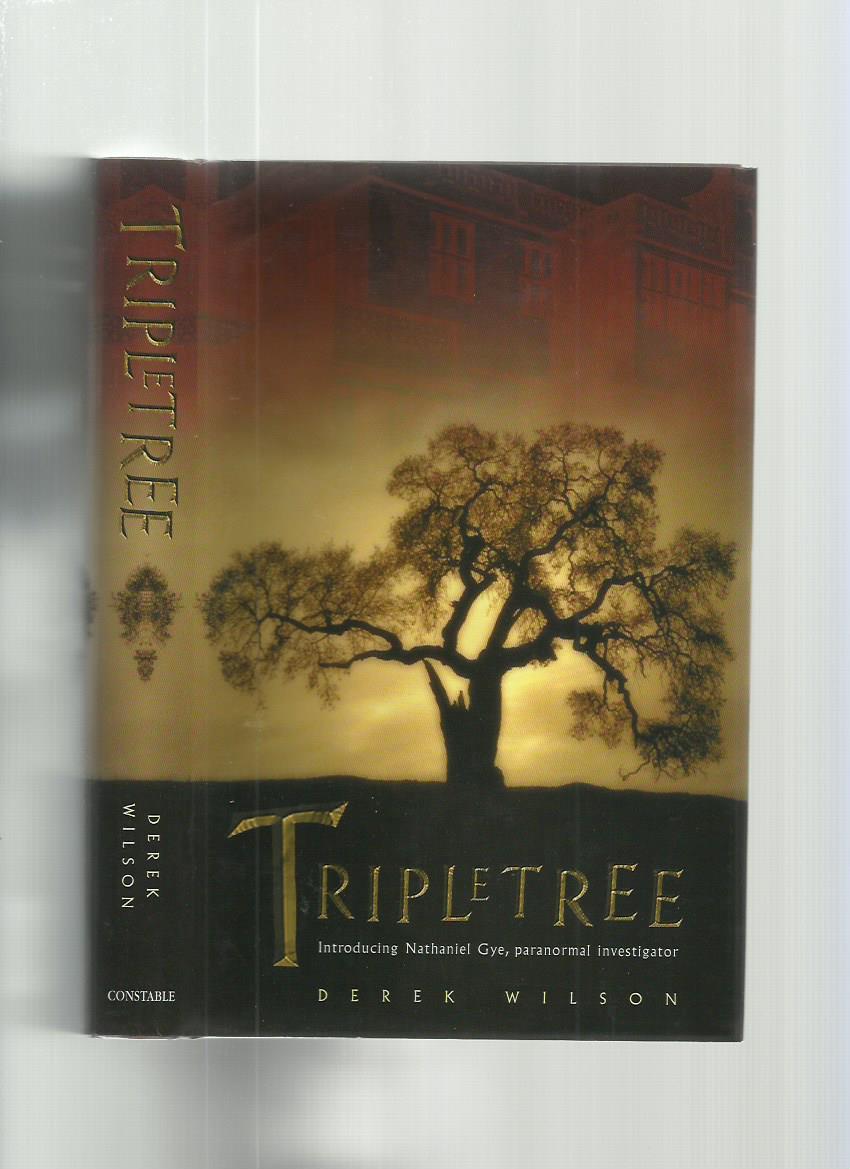 Tripletree by Wilson, Derek: Fine Hard Cover (2003) First Edition ...