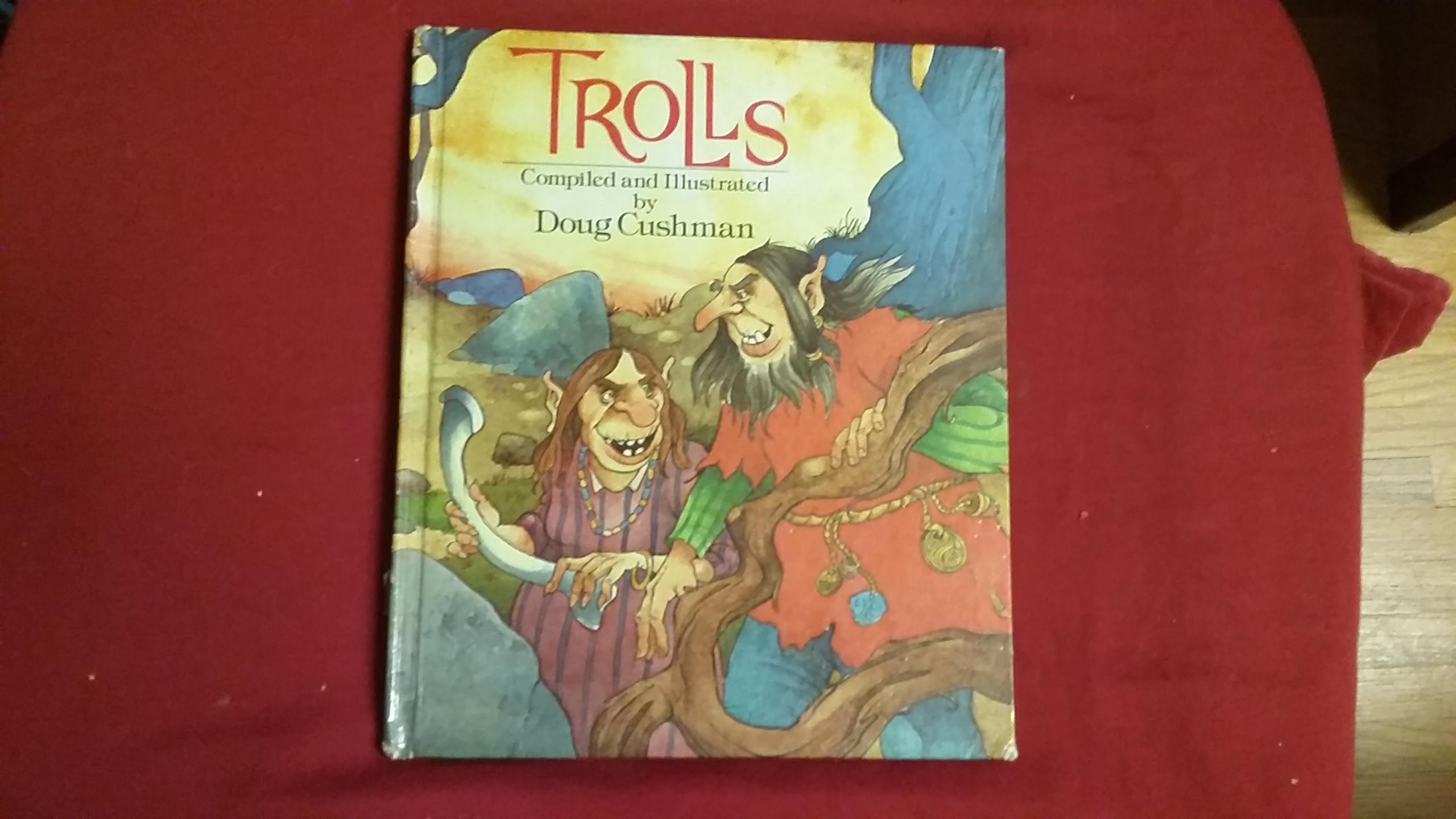 TROLLS by Cushman, Doug: Fair Pictorial Cover (1981) 1st ? | Betty ...