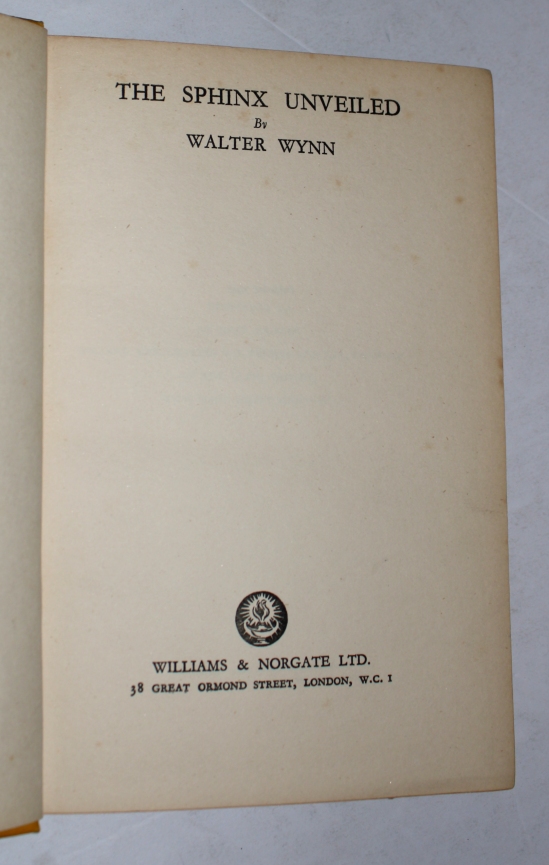 The Sphinx Unveiled. by WYNN, Walter.: Hardcover (1928) 1st Edition ...