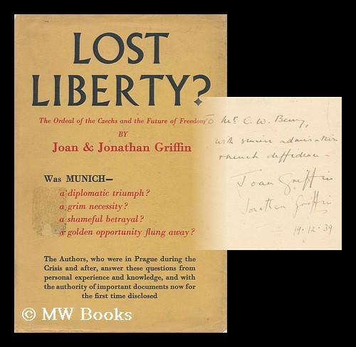 Lost Liberty? : The Ordeal of the Czechs and the Future of Freedom / by ...