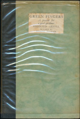 Green Fingers; A Present for a Good Gardener by Arkell, Reginald: Good+ ...