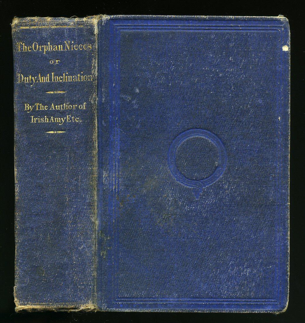 Duty and Inclination; or, The Orphan Nieces by Guernsey, Lucy Ellen ...