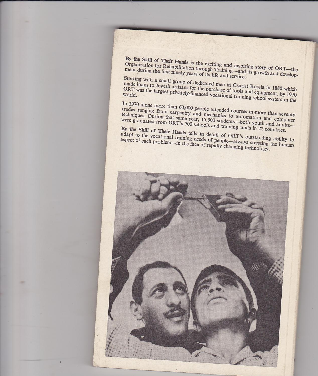 By the Skill of Their Hands: the Story of Ort by Radar, Jack: Very Good ...