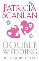 Double Wedding by Scanlan, Patricia: Fine Hardcover (2004) First ...