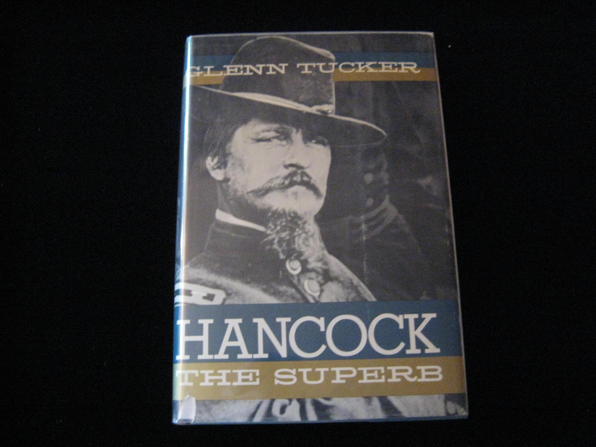 HANCOCK THE SUPERB by Tucker, Glenn: Near Fine A Hardbound Book (1960 ...