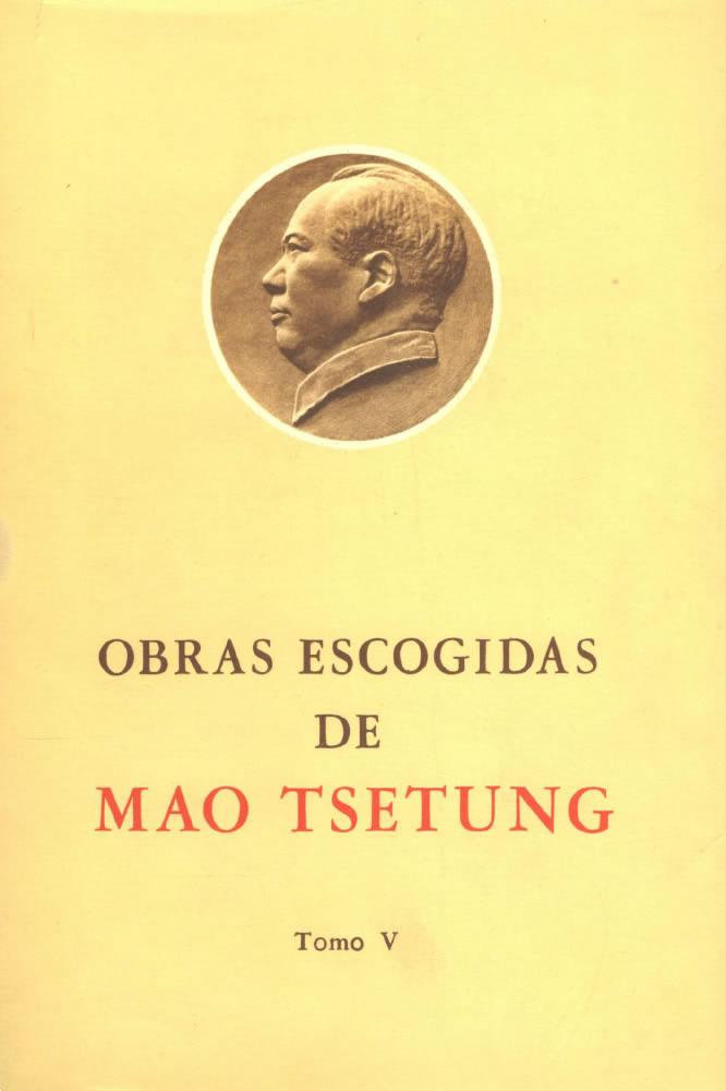 SELECTED WORKS OF MAO TSE-TUNG Volume V (Spanish)(Chinese Edition) by ...