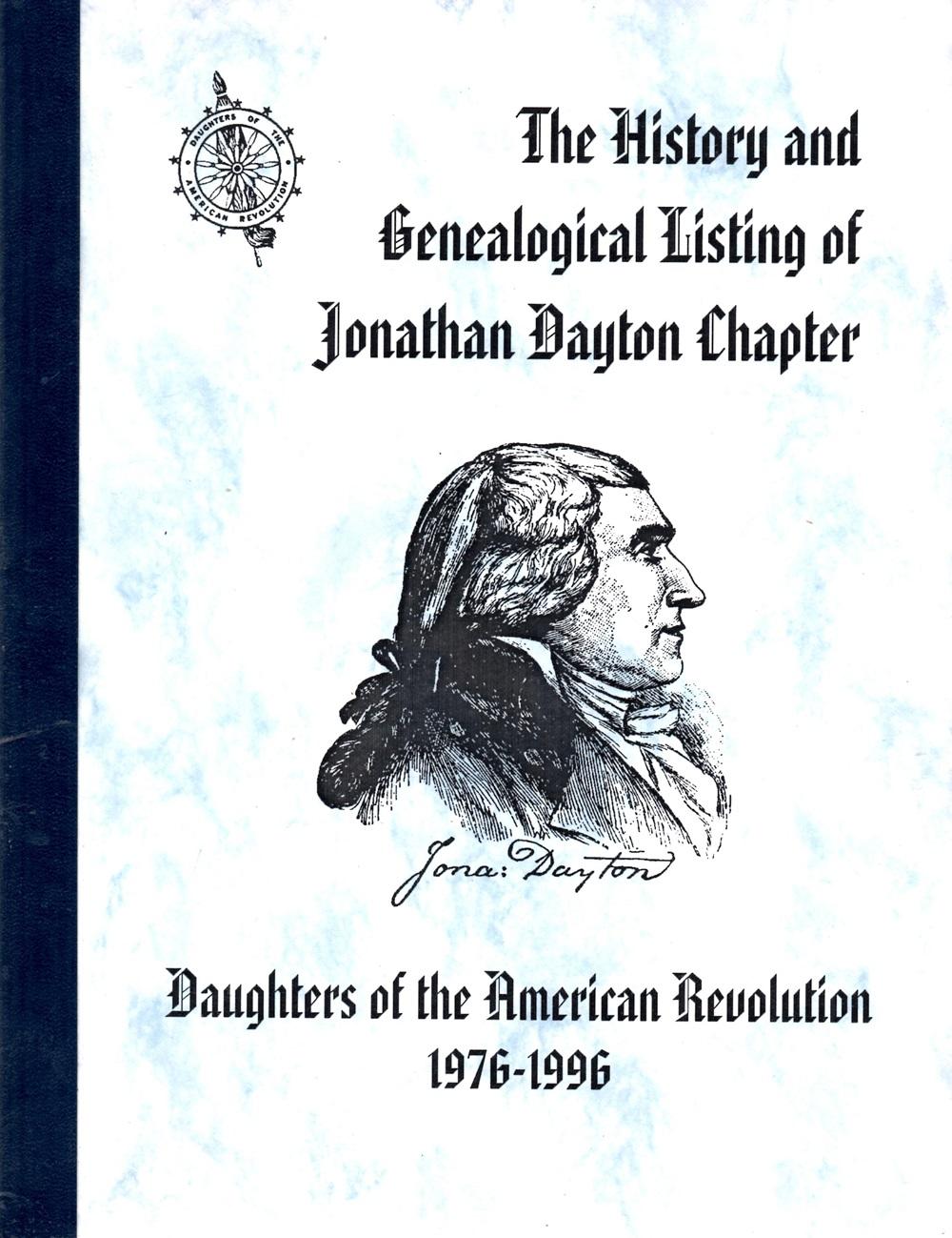 The History and Genealogical Listing of Jonathan Dayton Chapter ...