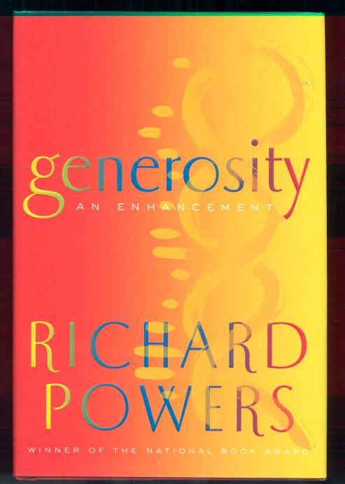 GENEROSITY. AN ENHANCEMENT by Powers, Richard: Fine Hardcovers (2009 ...