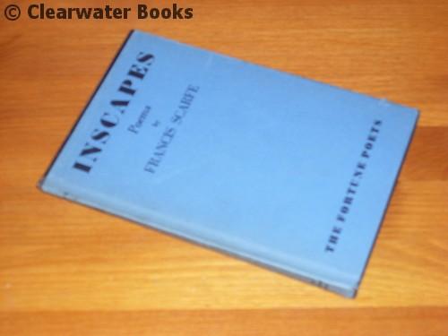 Inscapes. Poems by FRANCIS SCARFE.: Good Hardcover (1940) 1st Edition ...