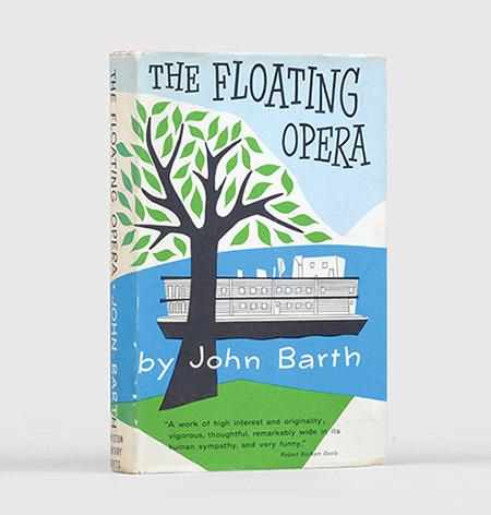 The Floating Opera. by BARTH, John.: Signed by Author(s) | Peter ...