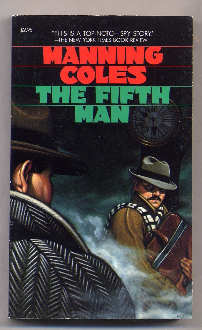 The Fifth Man by COLES, Manning: Near Fine Softcover (1986) | Between the Covers-Rare Books, Inc ...