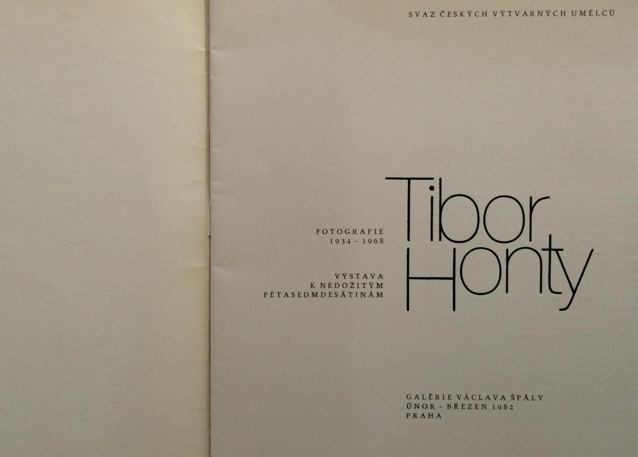 Tibor Honty - Fotografie 1934 - 1968 - Galerie Vaclava Spaly : unor ...
