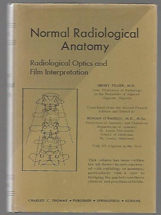 Normal Radiological Anatomy Radiological Optics and Film interpretation ...