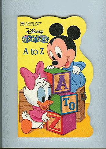 DISNEY BABIES A TO Z by Disney, Walt: Near Fine Hardcover (1989) | ODDS ...