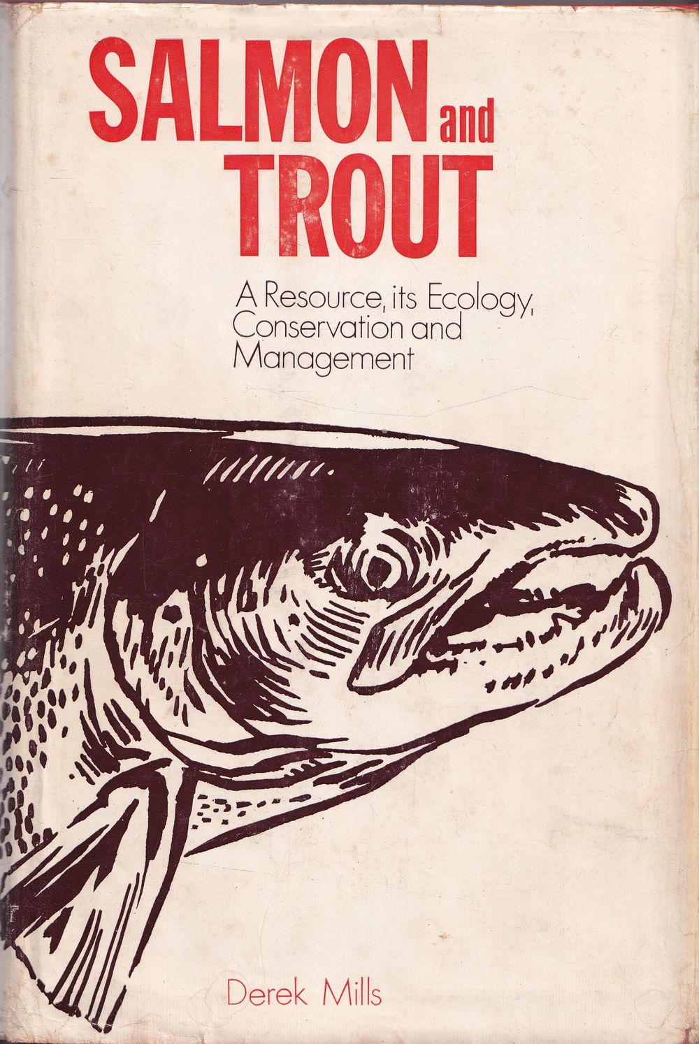 SALMON AND TROUT: A RESOURCE, ITS ECOLOGY, CONSERVATION AND MANAGEMENT ...