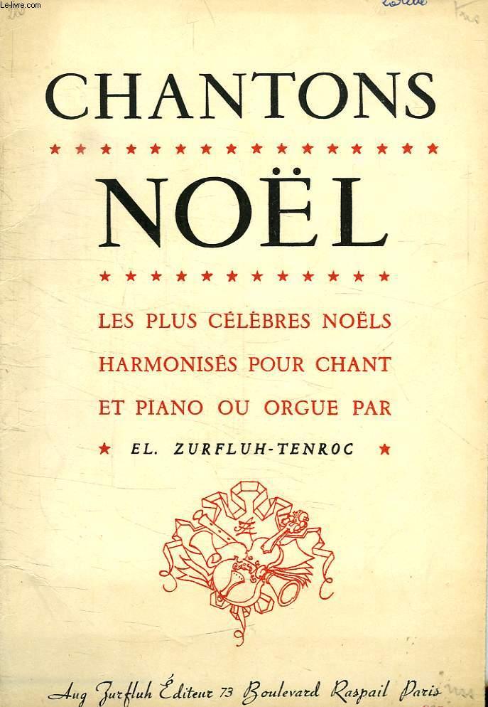 CHANTONS NOEL by ZURFLUH-TENROC ELIANE: Sheet Music | Le-Livre