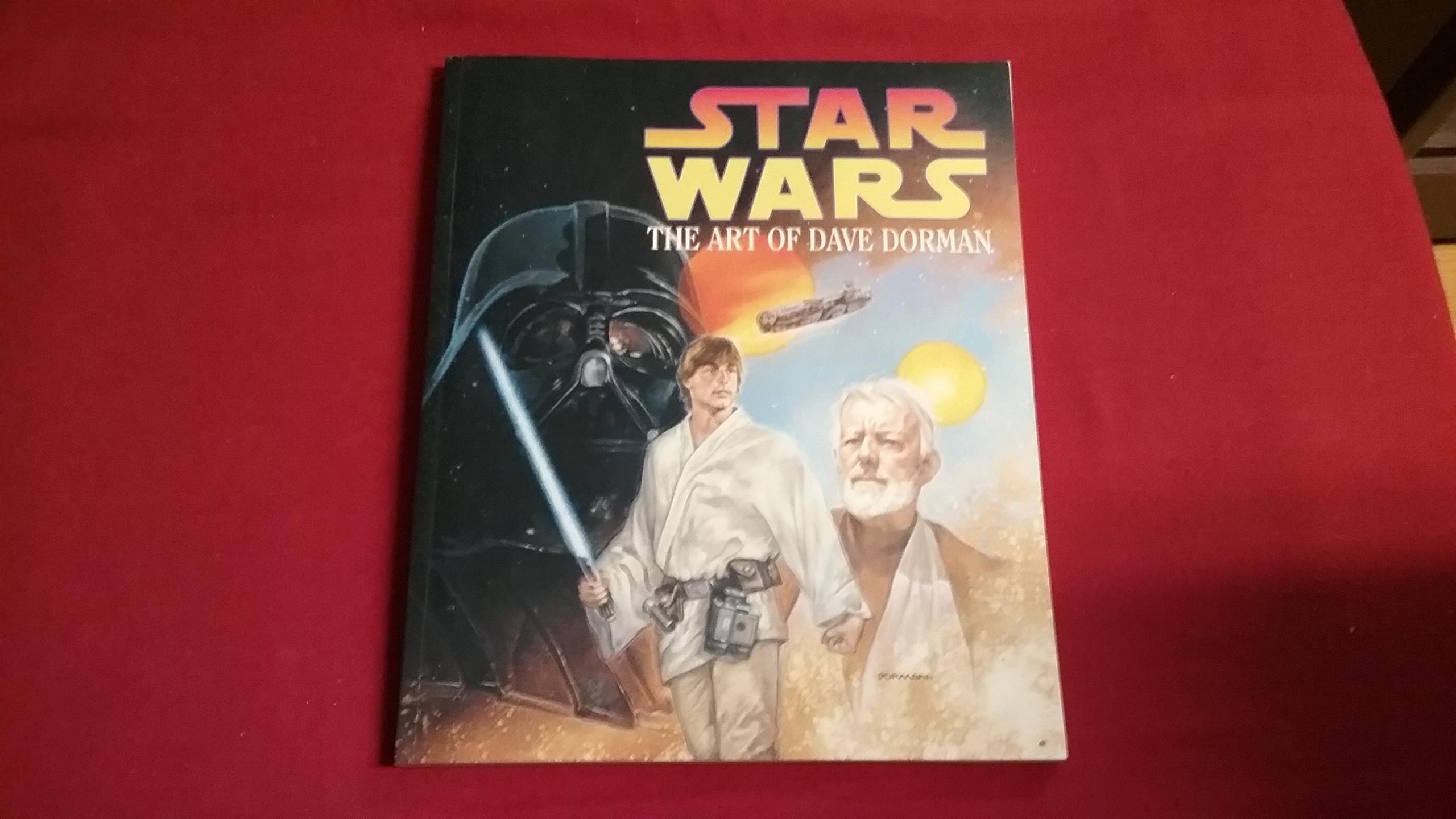 STAR WARS THE ART OF DAVE DORMAN by Smith, Stephen D., Haines, Lurene ...