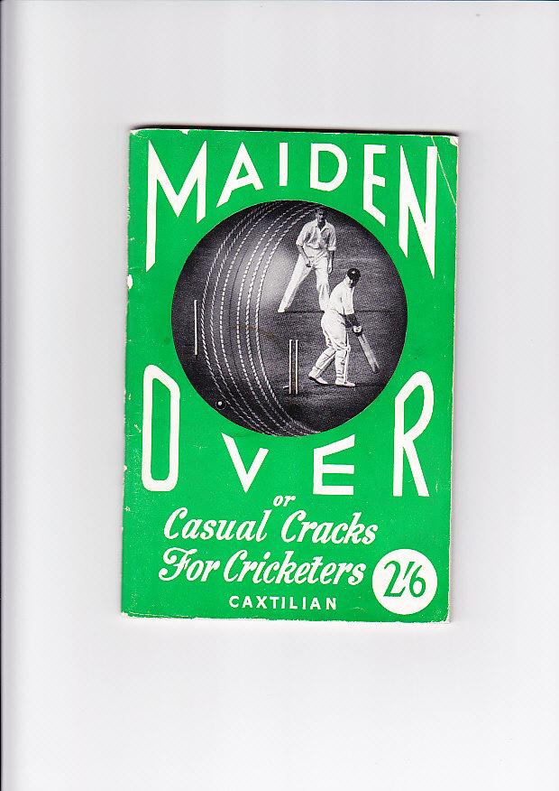 Maiden Over or Casual Cracks for Cricketers von Caxilian: Very Good ...