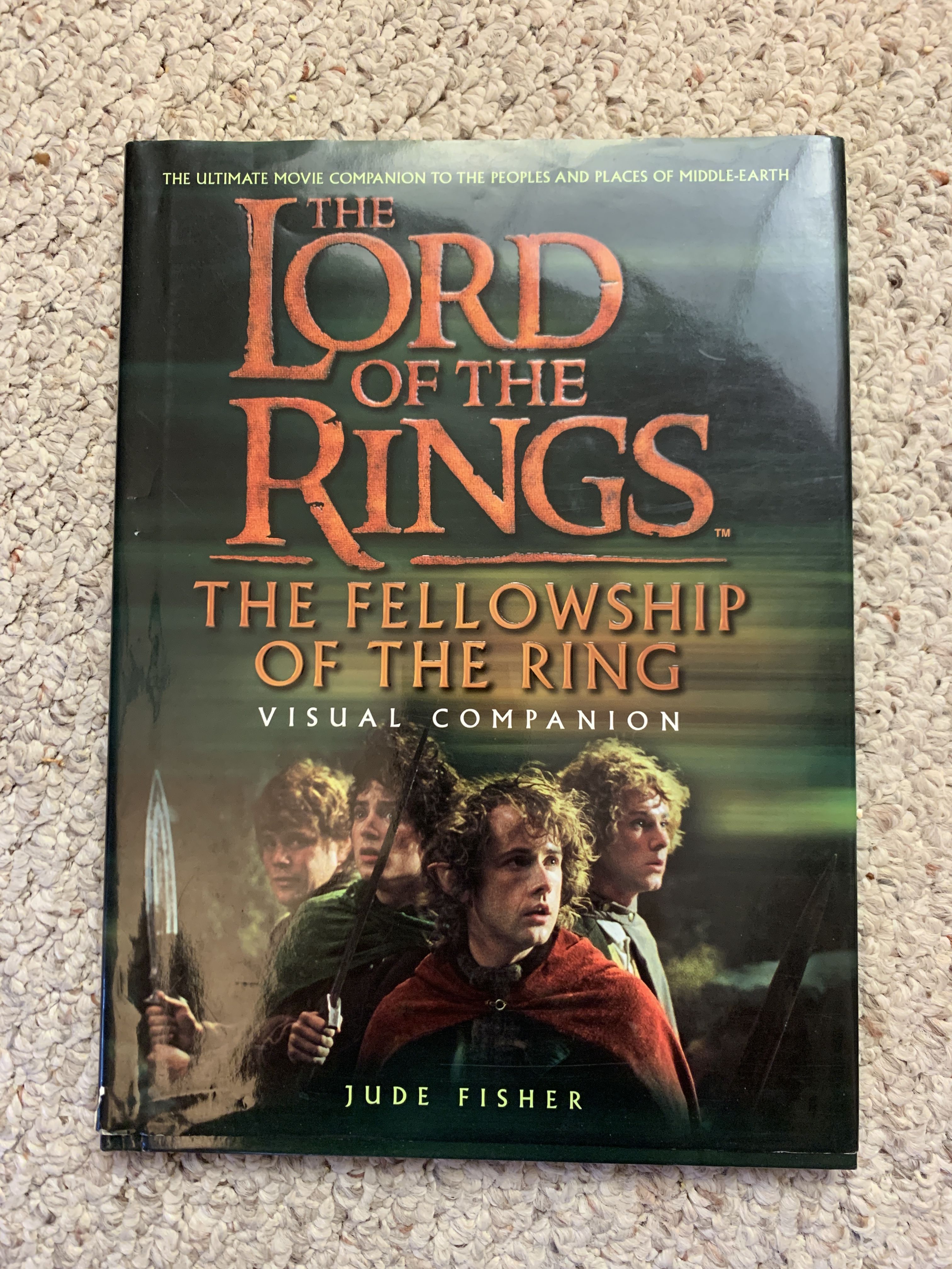 The Lord Of The Rings Fellowship Of The Ring Visual Companion by Jude ...