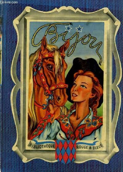 BIJOU, PONEY DY FAR WEST by BUTCH REYNOLDS: bon Couverture rigide (1953 ...