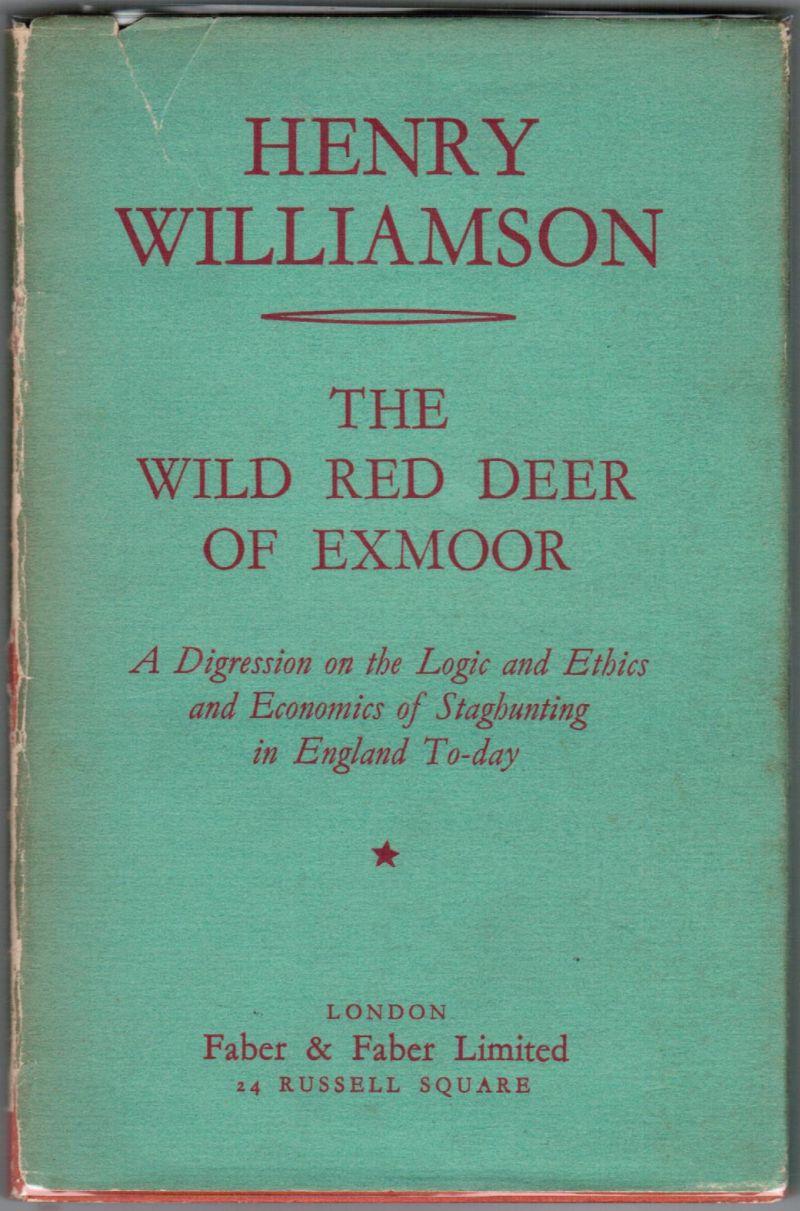 The Wild Red Deer of Exmoor. by Williamson, H.:: Very Good Hardcover ...