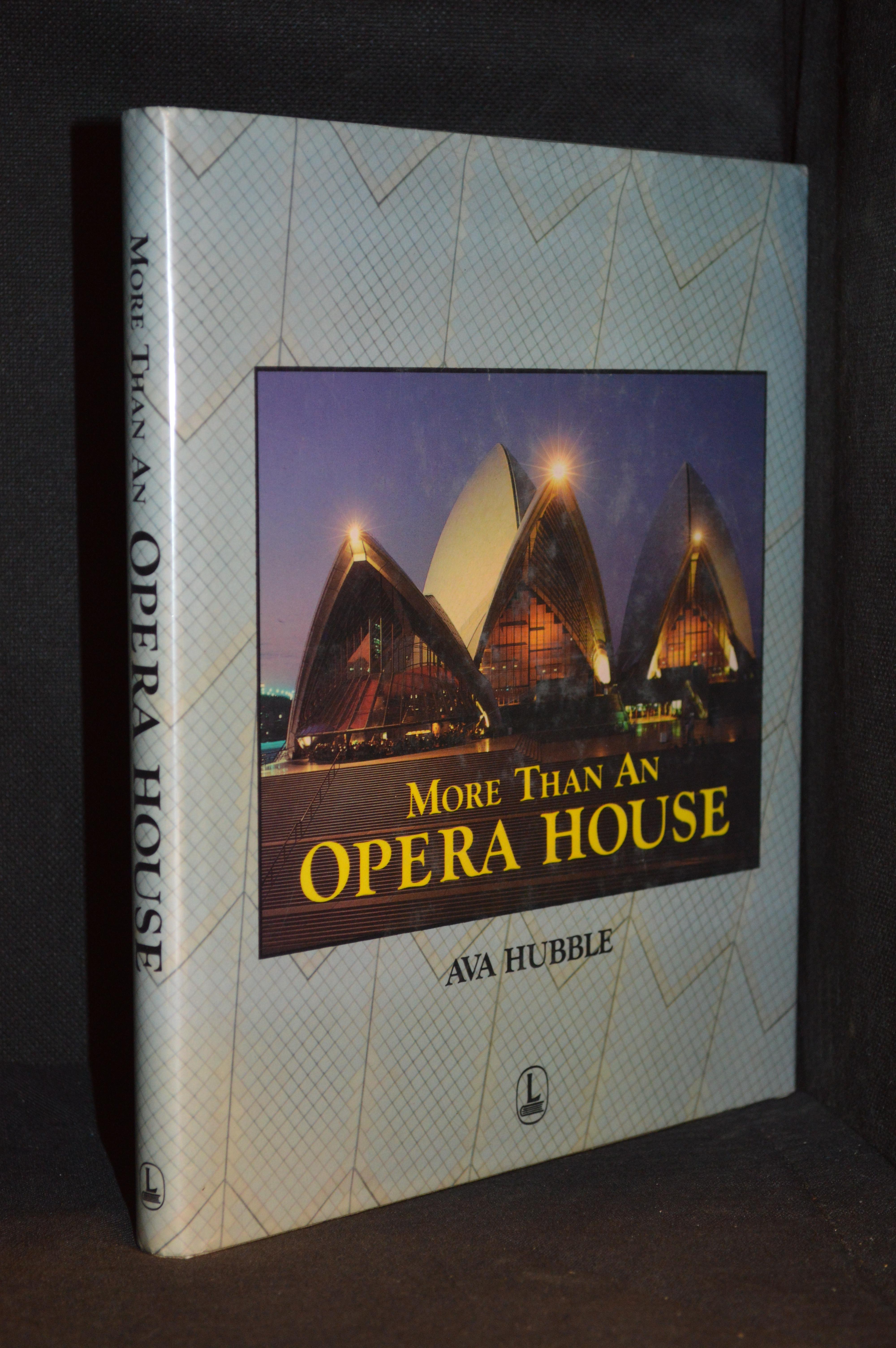 More Than an Opera House by Hubble, Ava | Burton Lysecki Books, ABAC/ILAB