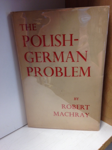 The Polish-German Problem by Machray, Robert | Burton Lysecki Books ...