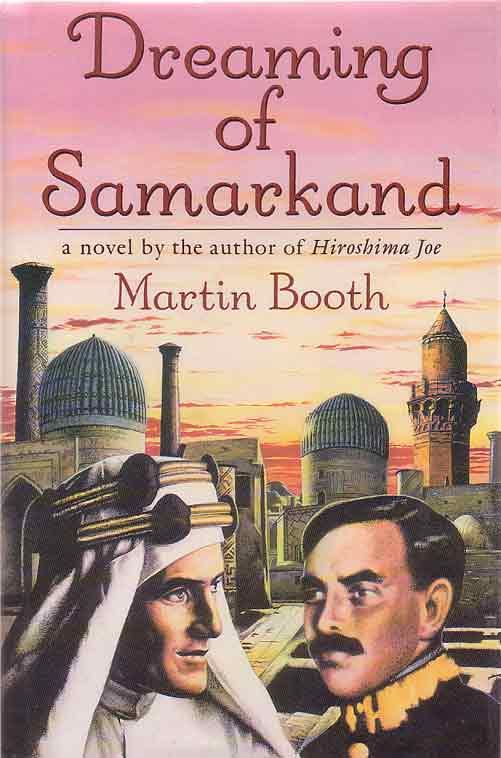 Dreaming of Samarkand by BOOTH, Martin: Very Good Hard Cover (1990 ...