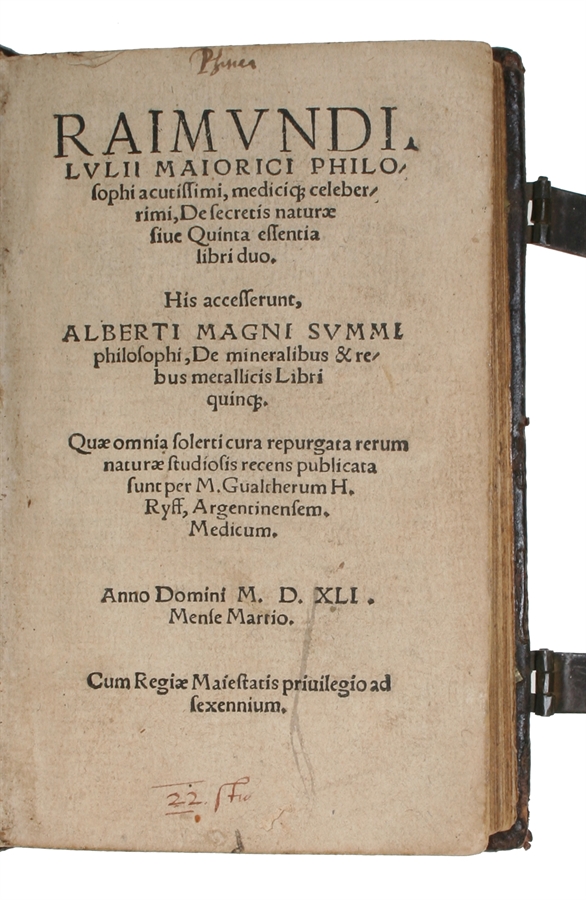 De secretis naturae sive Quinta essentia libri duo. His accesserunt ...