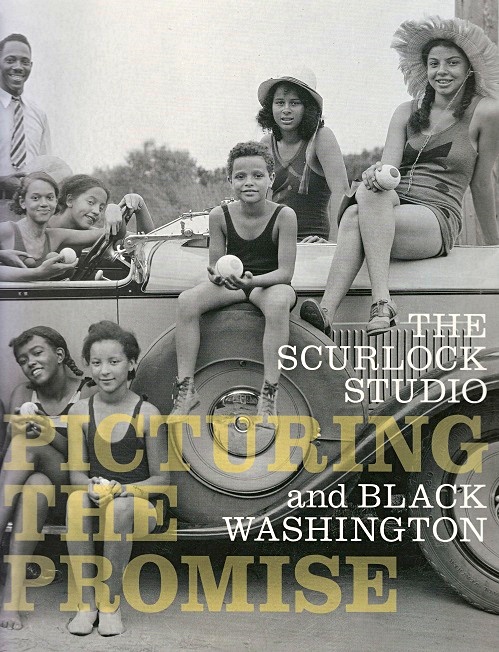 Picturing the Promise: The Scurlock Studio and Black Washington by ...