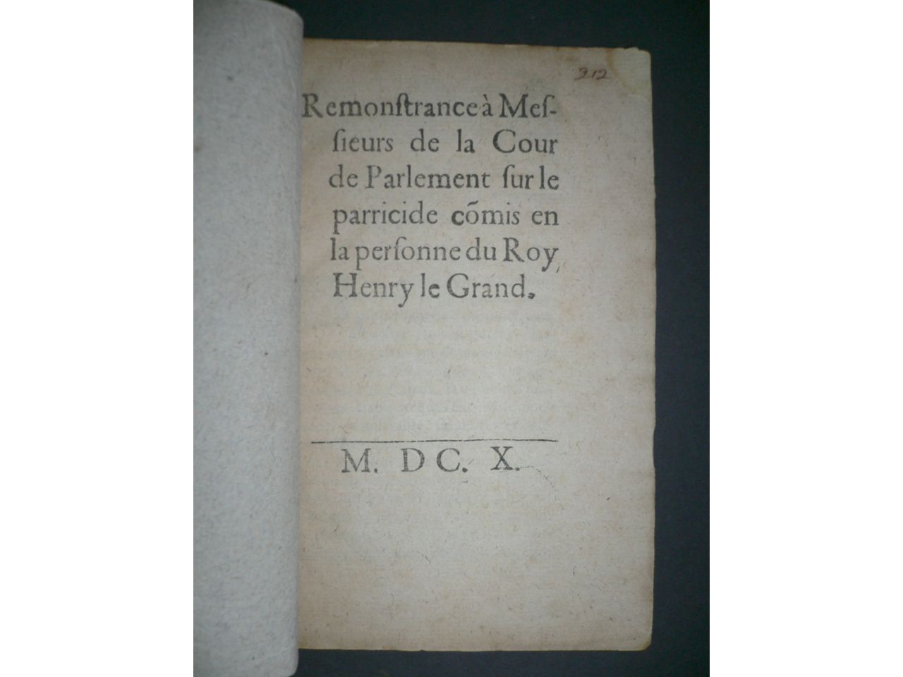 Remonstrance à Messieurs de la cour de Parlement sur le parricide comis ...