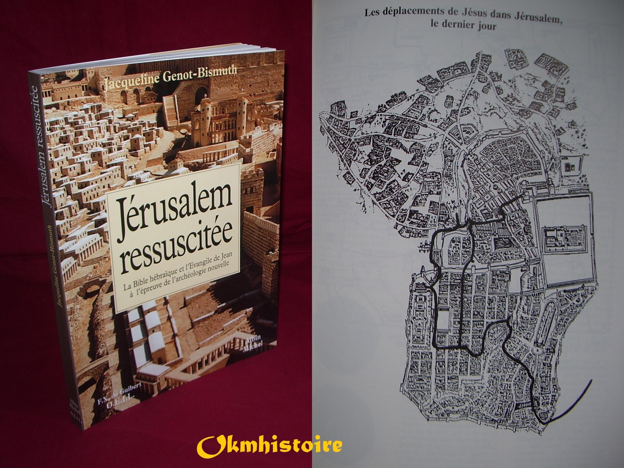 Jérusalem ressuscitée . La Bible hébraïque et l'évangile de Jean à l ...