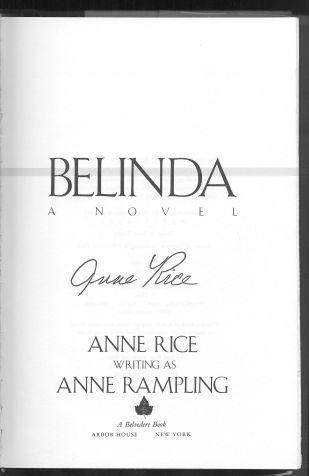 BELINDA by Rice, Anne as Anne Rampling: Near Fine Hardcovers (1986 ...
