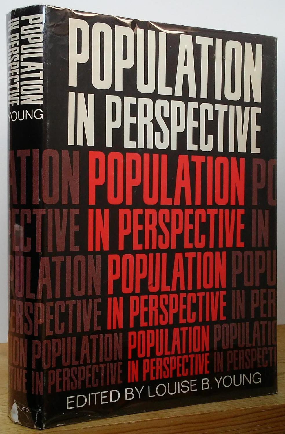 Population in Perspective by Young, Louise B. (Editor): Fine Hardcover ...